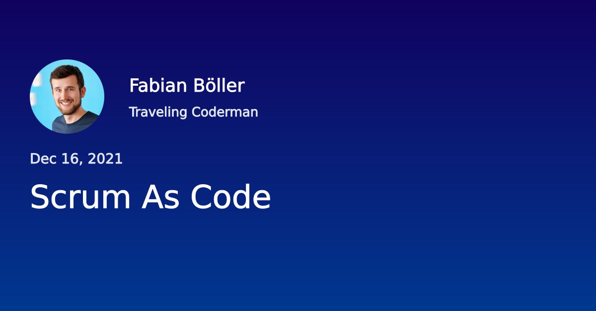 Scrum As Code